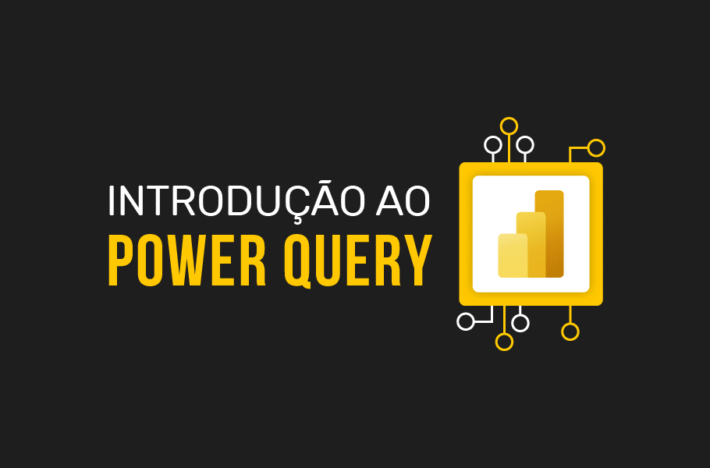 Power Query | Como funciona a ferramenta ETL do Power BI